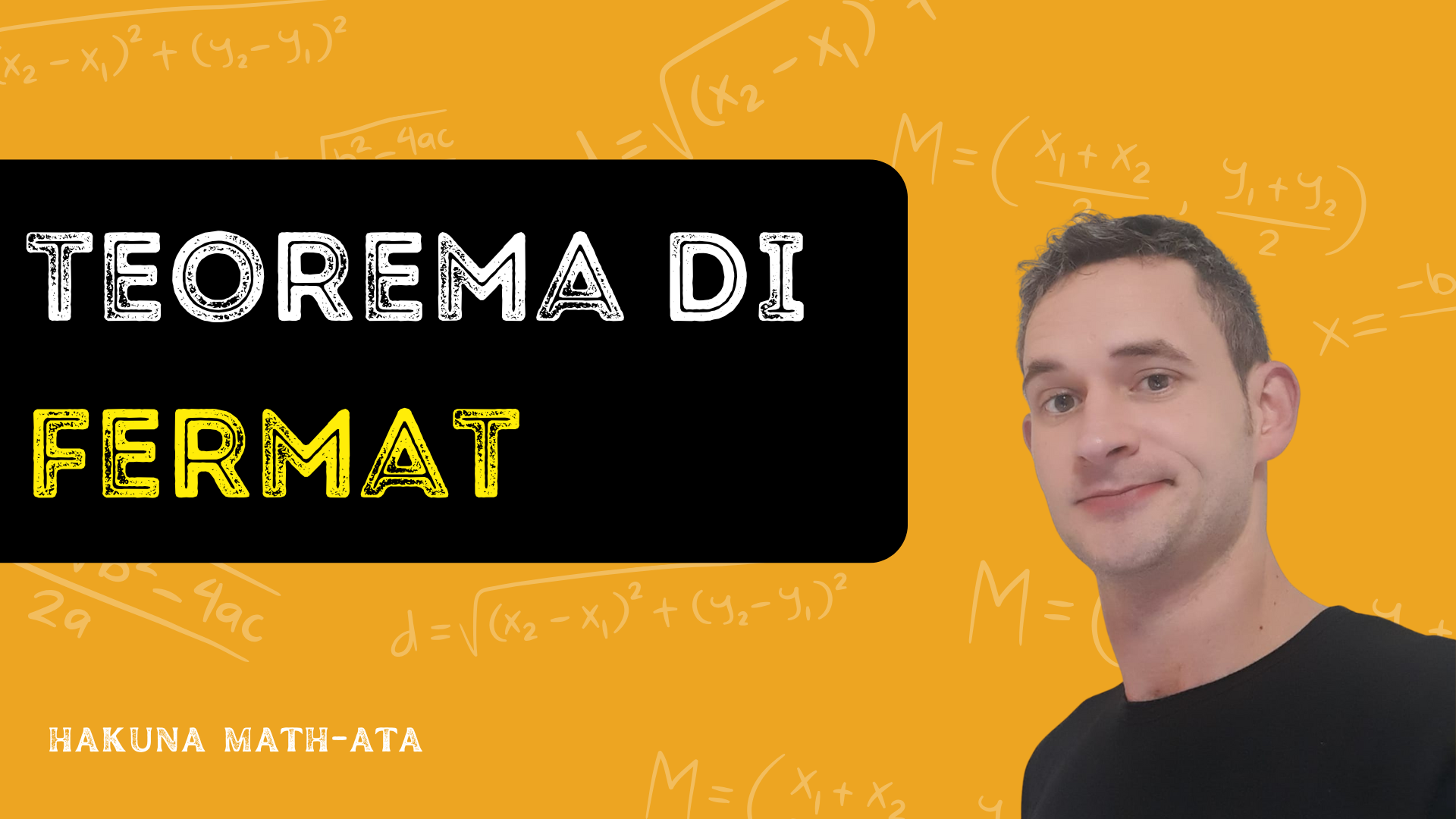 TEOREMA DI FERMAT | Hakuna MATH-ata - What a Math!